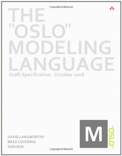 The Oslo Modeling Language: Draft Specification - October 2008 ...