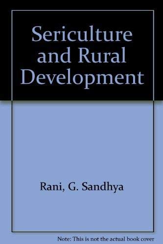 Sericulture and Rural Development: G.S. Rani: 9788171414192: Amazon.com ...
