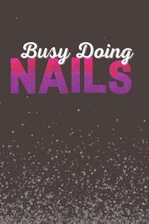 Amazon.com: Busy Doing Nails: Books, Loud Mood: Books