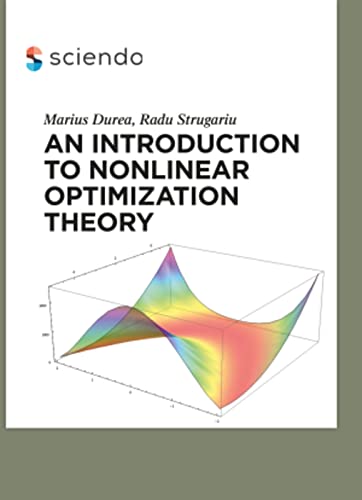 An Introduction To Nonlinear Optimization Theory 1 Durea Marius