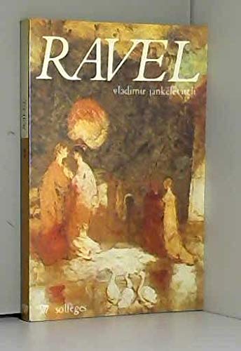 Amazon.fr - Jankélévitch vladimir - Ravel - Livres