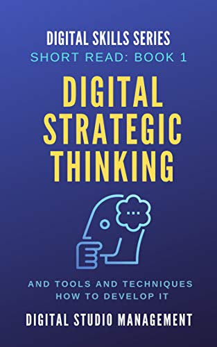 Book review of Digital Strategic Thinking and Tools and Techniques How ...