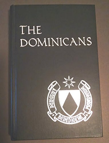 The Dominicans (Religious order series): Ashley, Benedict M ...