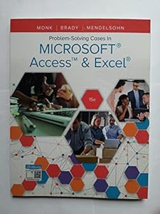 9781337101332: Problem Solving Cases In Microsoft Access & Excel | BookScouter.com