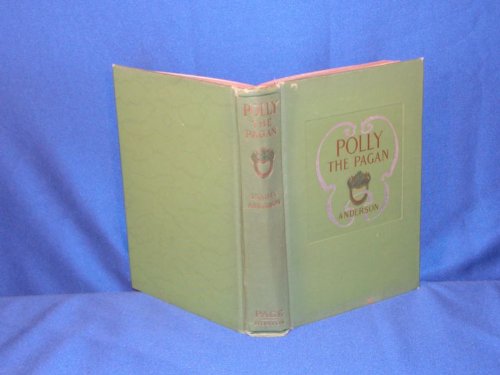 Polly The Pagan: ANDERSON, Isabel: Amazon.com: Books