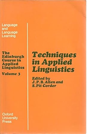 Techniques in applied linguistics (Language and language learning) (v ...