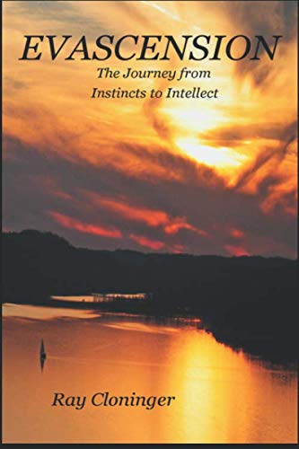 Evascension The Journey from Instincts to Intellect: Evascension ...