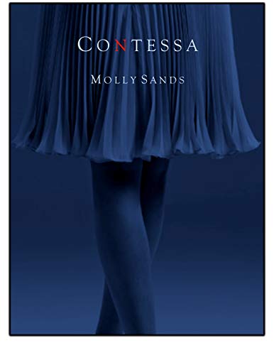 Contessa eBook : Sands, Molly: Amazon.co.uk: Kindle Store