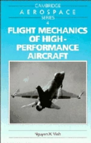 Buy Flight Mechanics of High-Performance Aircraft (Cambridge Aerospace ...