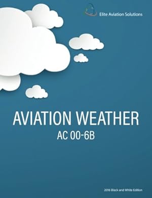 Aviation Weather Services: AC 00-45H (Includes Change 1 & 2): Latest ...