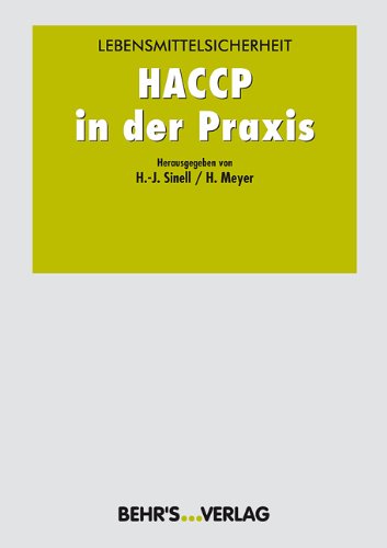 HACCP in der Praxis : Sinell, H J, Meyer, H: Amazon.de: Bücher