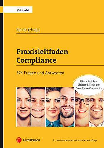 Praxisleitfaden Compliance: 374 Fragen und Antworten (Rechtspraxis ...