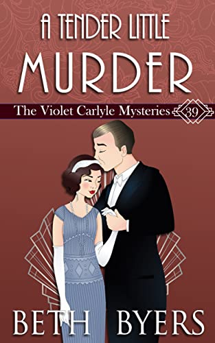 A Tender Little Murder: A Violet Carlyle Historical Mystery (The Violet ...