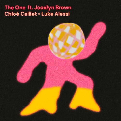 Spiele The One von Chloé Caillet & Luke Alessi feat. Jocelyn Brown auf ...