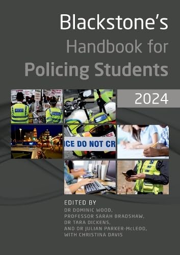 Blackstone's Handbook for Policing Students 2024: Amazon.co.uk: Wood ...