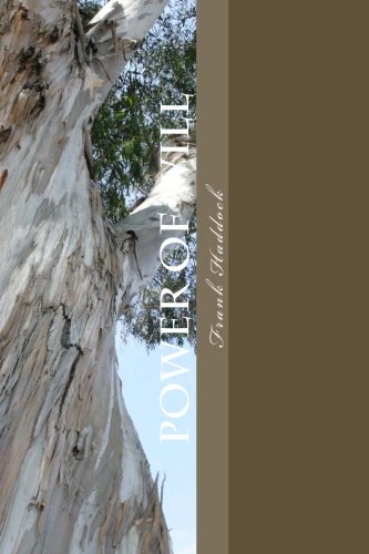 Power of Will: Haddock, Dr Frank: 9781470072261: Amazon.com: Books