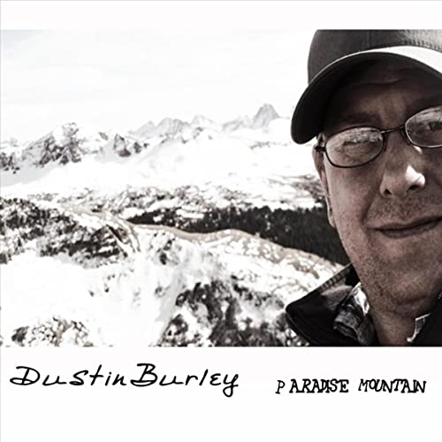 Paradise Mountain de Dustin Burley en Amazon Music Unlimited