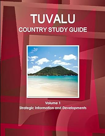 Tuvalu Country Study Guide Volume 1 Strategic Information and ...