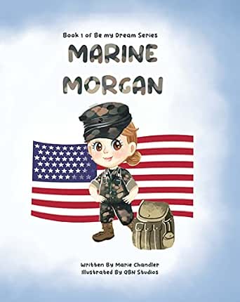 Marine Morgan (Be My Dream Book 1) - Kindle edition by Chandler, Marie ...