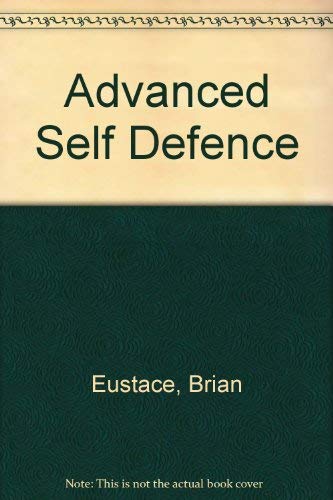 Advanced Self Defense: An Official Mac Book: Eustace, Brian, Mitchell ...