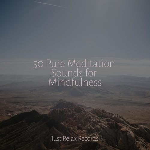 Play 50 Pure Meditation Sounds for Mindfulness by Binaural Beats Brainwave Entrainment, Yoga ...