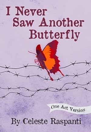 I Never Saw Another Butterfly: Children's Drawings and Poems from the ...