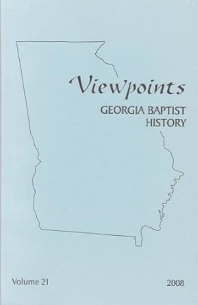 Viewpoints: Georgia Baptist History (Volume 21) First Ediiton: Jarrett ...