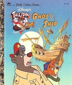 Disney's Tale Spin Ghost Ship: Andy Helfer: Amazon.com: Books