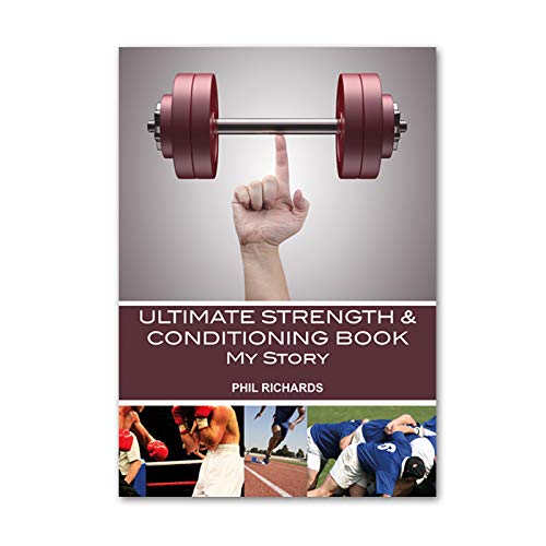 Ultimate Strength and Conditioning Book, My Story: Amazon.co.uk ...