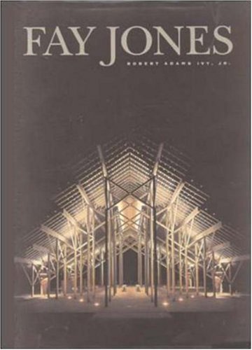 Amazon | Fay Jones: The Architecture of E. Fay Jones, Faia | Ivy ...