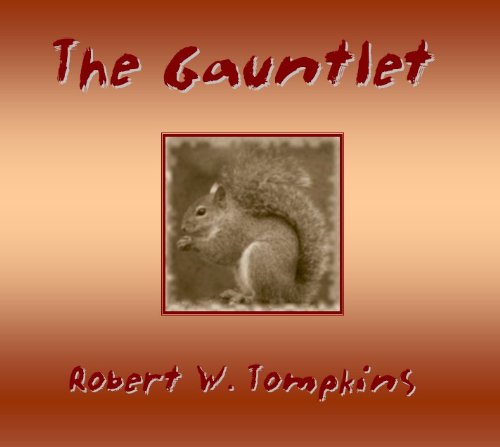 The Gauntlet eBook : Tompkins, Robert W.: Amazon.in: Kindle Store