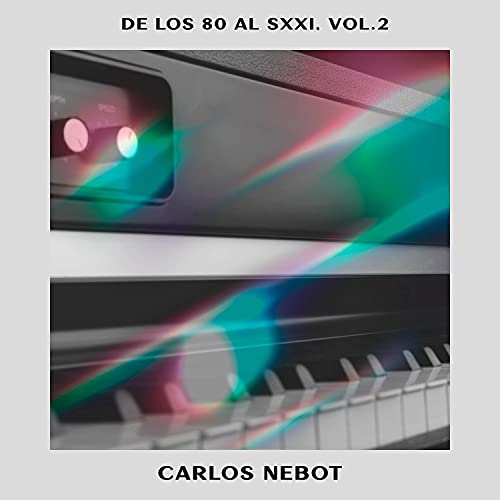 Écouter De los 80 al SXXI, Vol. 2 par Carlos Nebot sur Amazon Music ...