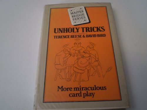 Unholy tricks: More miraculous card play ([Master bridge series ...