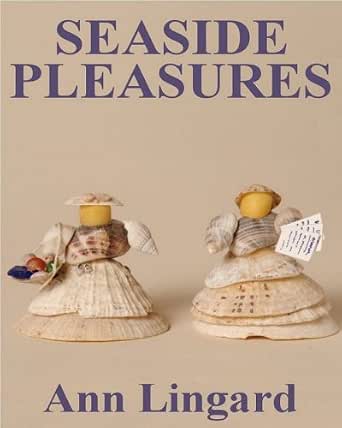 Seaside Pleasures eBook : Lingard, Ann: Amazon.co.uk: Kindle Store