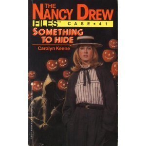 Something to Hide (Nancy Drew Files Case #41) by Carolyn Keene (1989 ...