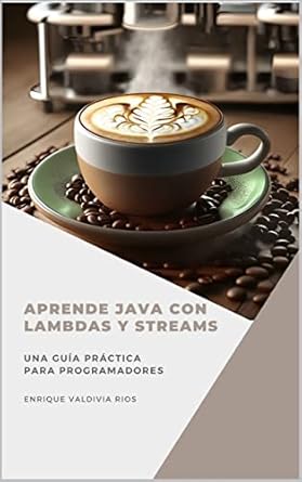 Amazon.com: Aprende Java con Lambdas y Streams: Una guía práctica para ...