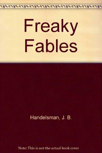 Freaky Fables: J. B. Handelsman, John Cleese: 9780312303617: Amazon.com ...