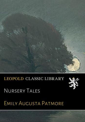 Nursery Tales: Patmore, Emily Augusta: Amazon.com: Books