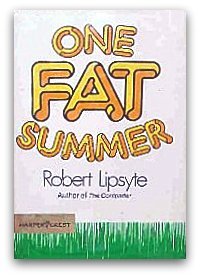 One fat summer: Lipsyte, Robert: 9780060238957: Amazon.com: Books