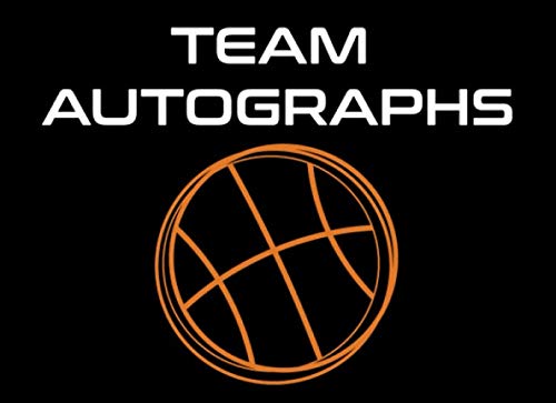Team Autographs: Basketball Autograph Book Keepsake Sports Memory Book ...