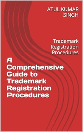 A Comprehensive Guide to Trademark Registration Procedures: Trademark Registration Procedures ...