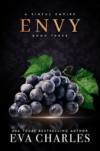 Envy (A Sinful Empire Book 3) - Kindle edition by Charles, Eva. Romance ...