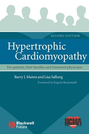Hypertrophic Cardiomyopathy: For Patients, Their Families and ...