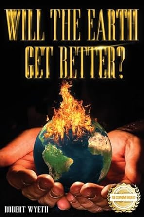Buy Will The Earth Get Better? Book Online at Low Prices in India ...