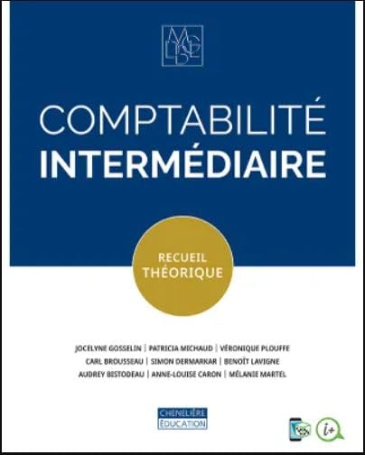 Comptabilité intermédiaire, Refonte 2023- Recueil théorique : Audrey ...