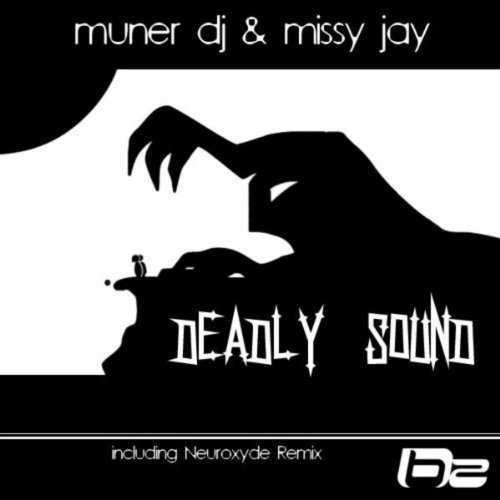 Amazon.com: Deadly Sound : Muner Dj & Missy Jay: Digital Music