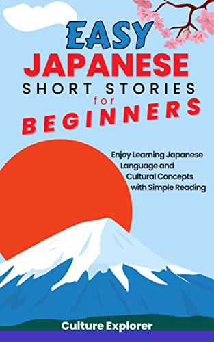 Easy Japanese Short Stories for Beginners: Enjoy Learning Japanese ...