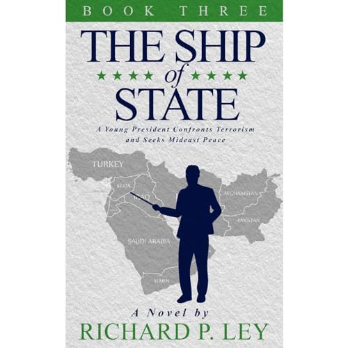 Amazon.com: The Ship of State: Book One: A Young President Saves ...