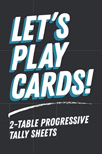 Let's Play Cards! 2-Table Progressive Tally Sheets: Scoring for Bridge ...