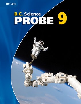 B.C. Science Probe 9 Student Book: LeDrew, Barry, Axford, Jim ...